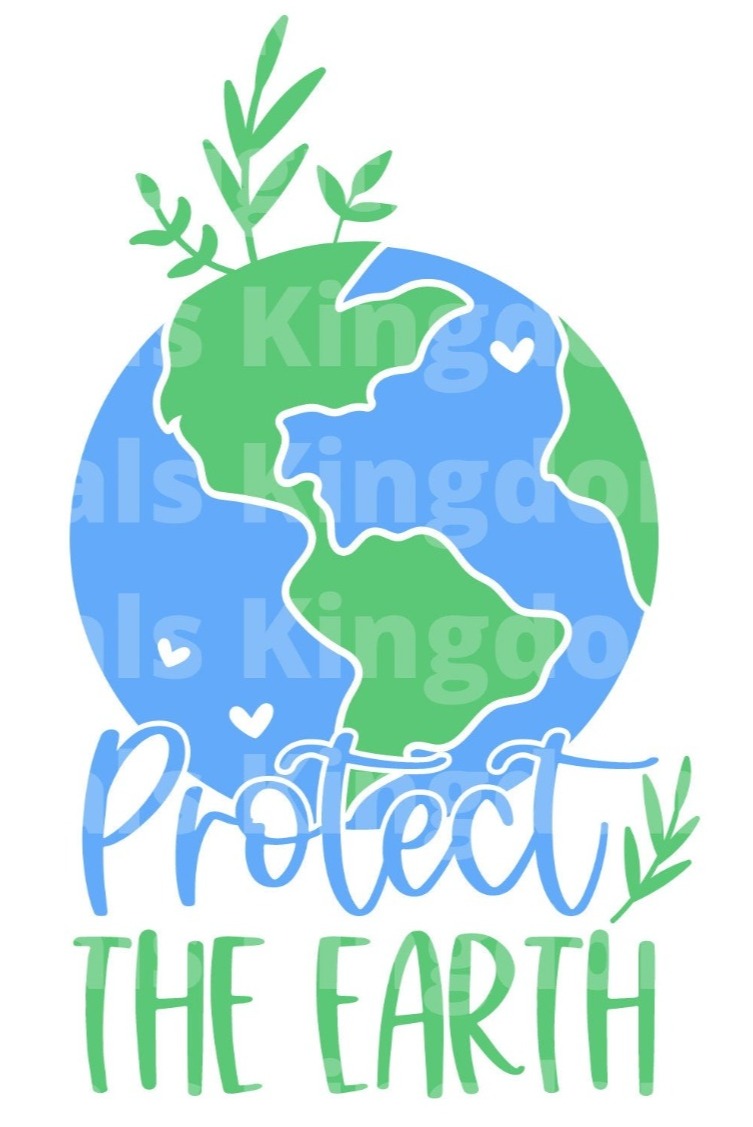 Protect The Earth SVG Cut File – Kingdom Art Digitals