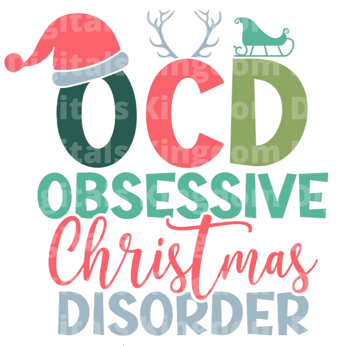 OCD Obsessive Christmas Disorder SVG Cut File – Kingdom Art Digitals
